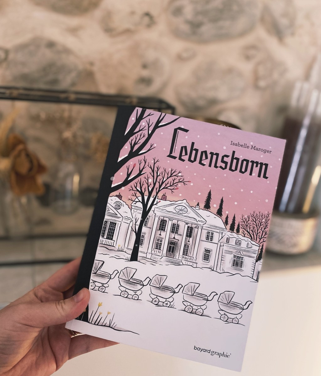 Lebensborn • Isabelle Maroger – LittlePrettyBooks – Blog Littéraire